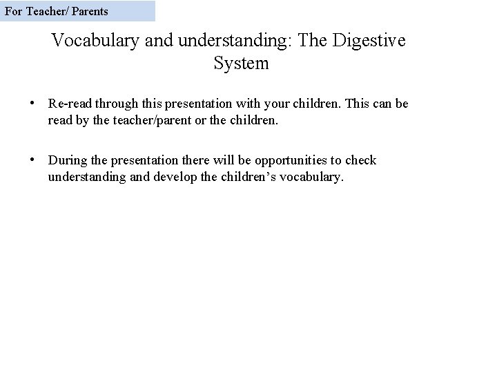 For Teacher Parents Vocabulary and understanding The Digestive