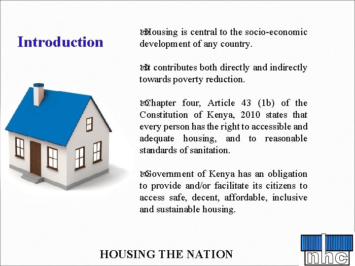 STAFF SENSITIZATION WORKSHOP Theme Understanding the Affordable Housing