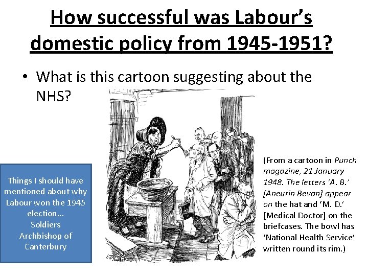 Why did Labour win the 1945 election Answer