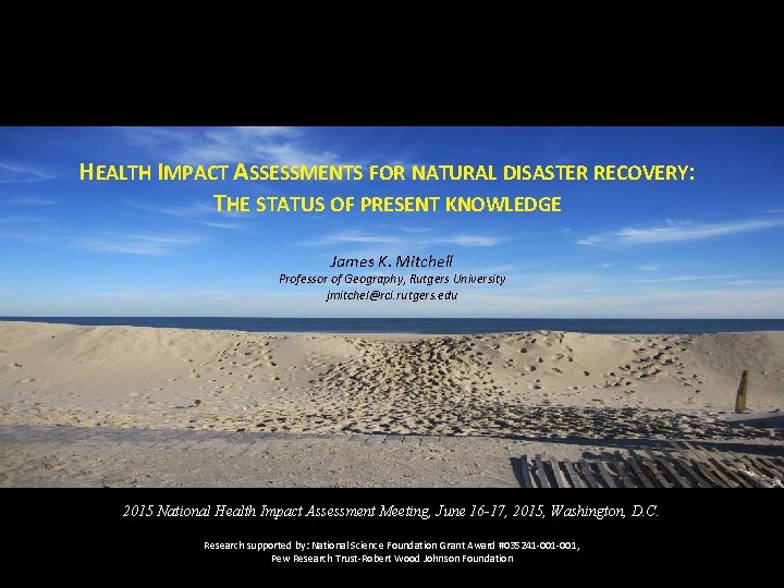 HEALTH IMPACT ASSESSMENTS FOR NATURAL DISASTER RECOVERY THE