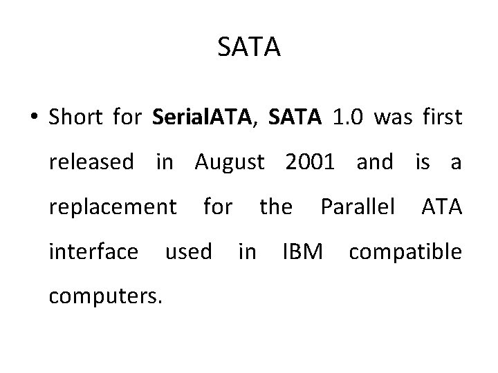 ATA TECHNOLOGY and Other Interface By Ajeet Mishra