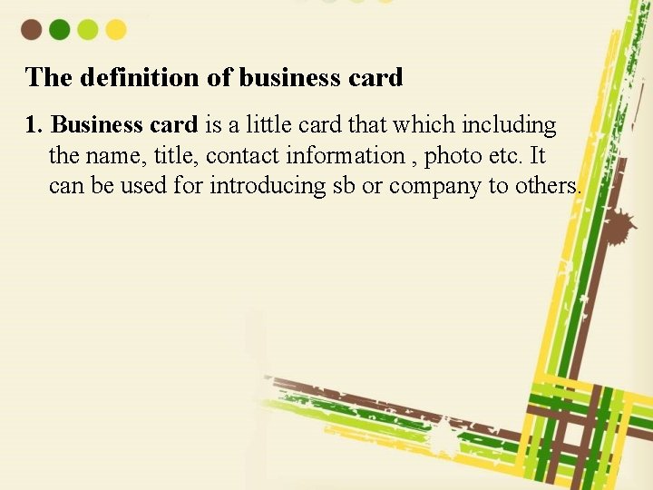 Contents 1 The definition of business card 2