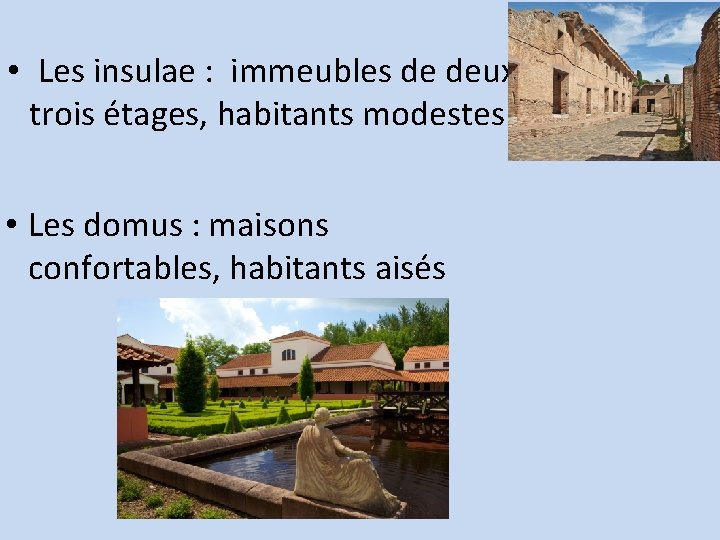 La maison et la famille romaine ANAS I