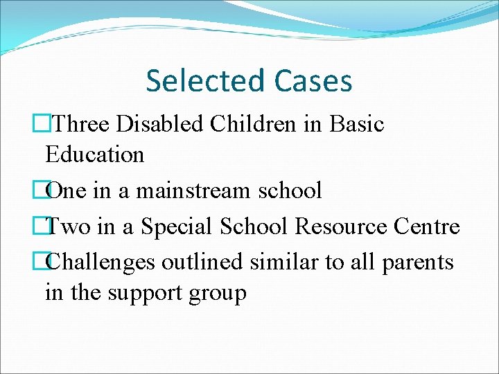 Challenges Faced by Disabled Children in Basic Education