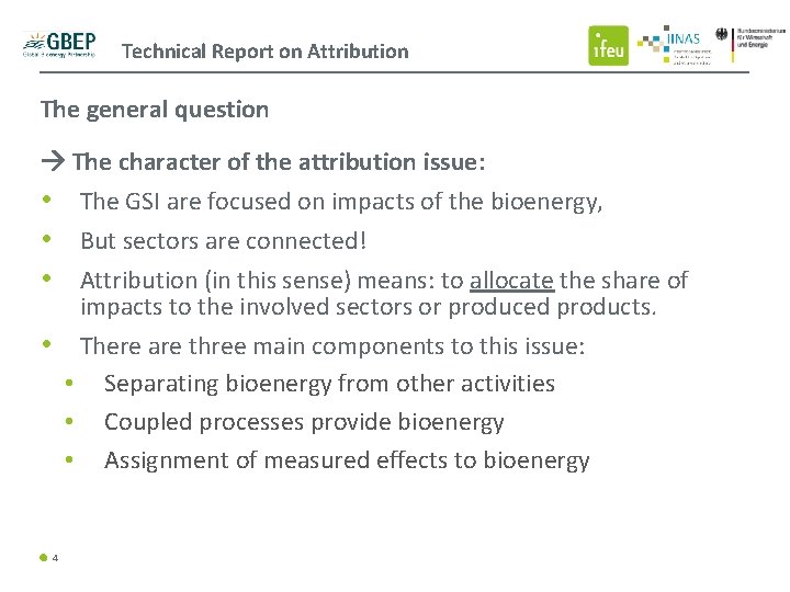 Technical Report Attribution of impacts to bioenergy production