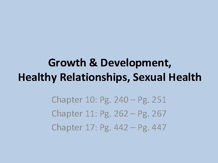 Growth Development Healthy Relationships Sexual Health Chapter 10