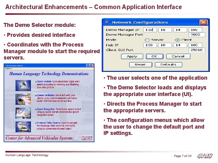 Enhancements to the DARPA Communicator Architecture Theban Stanley