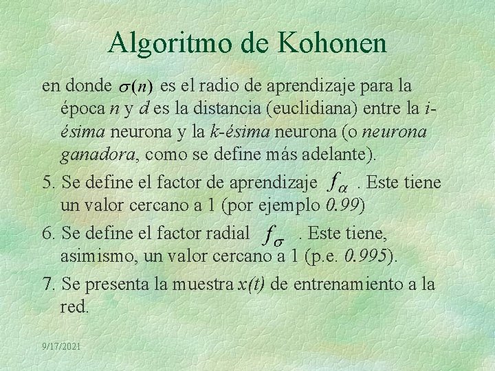 Redes Neuronales de Kohonen Las Redes de Kohonen