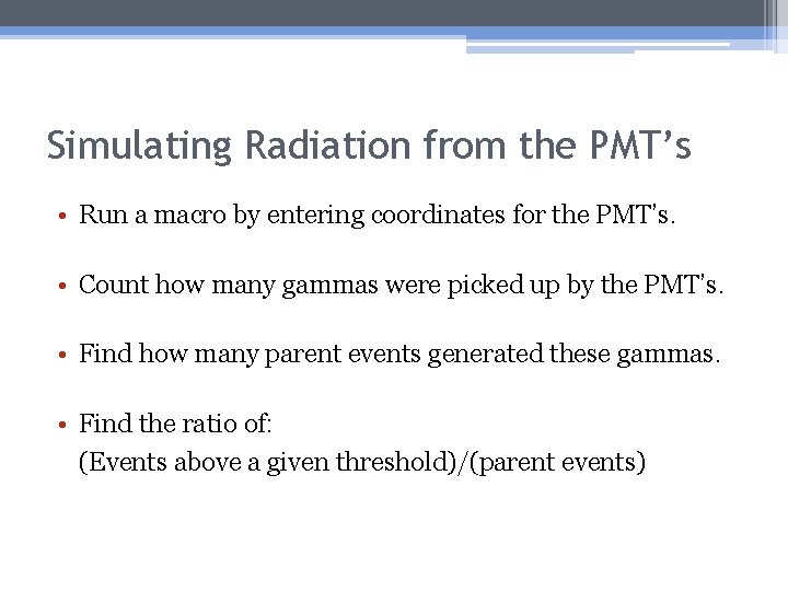 Eliminating Background Radiation in Double Chooz Modeling Radiation