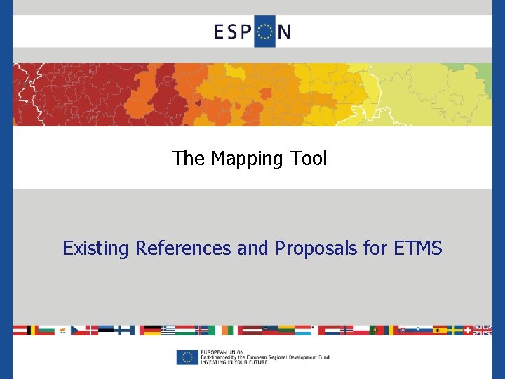 The Mapping Tool Existing References and Proposals for