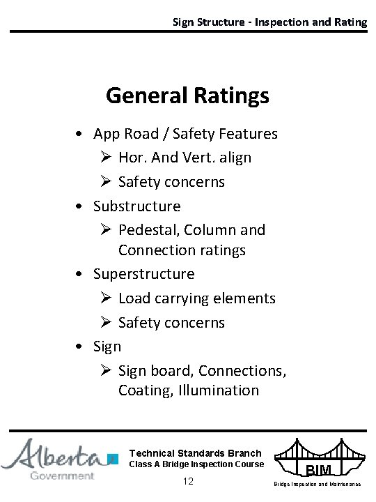 Sign Structure Inspection and Rating Sign Structure Inspection