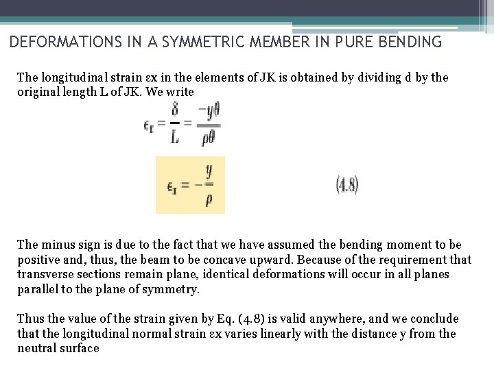 Mechanics of MaterialsME294 Lecture 11 Pure Bending Chapter