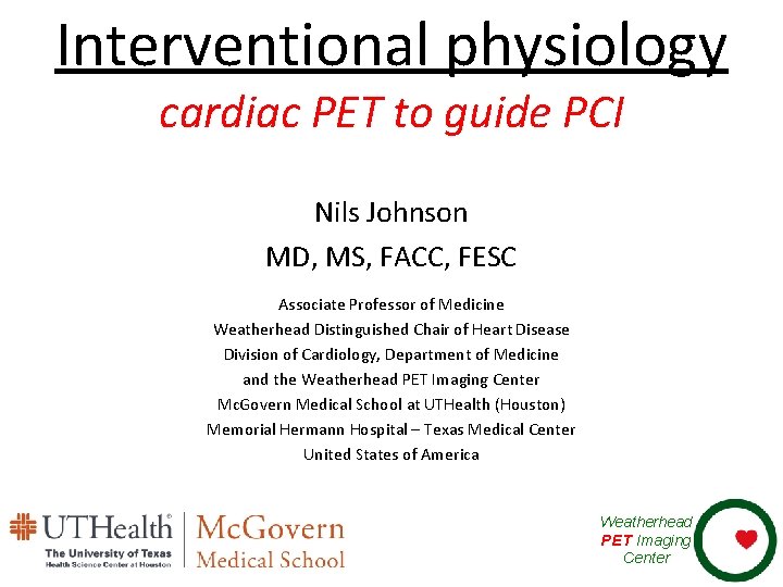 Interventional physiology cardiac PET to guide PCI Nils