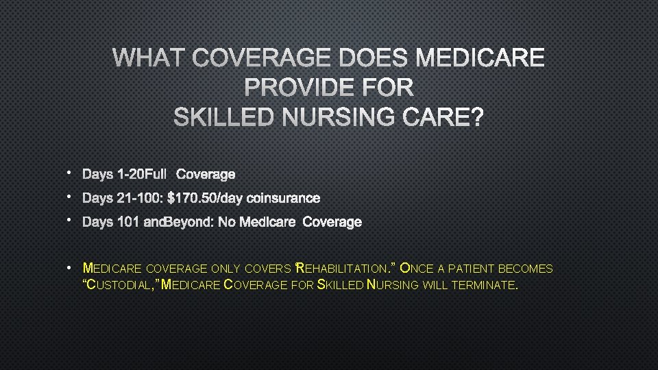 MEDICARE TO THE LIMITS AND BEYOND PRESENTED BY