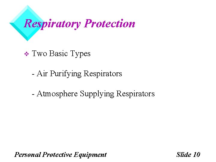 Personal Protective Equipment An Employee Awareness Training Course