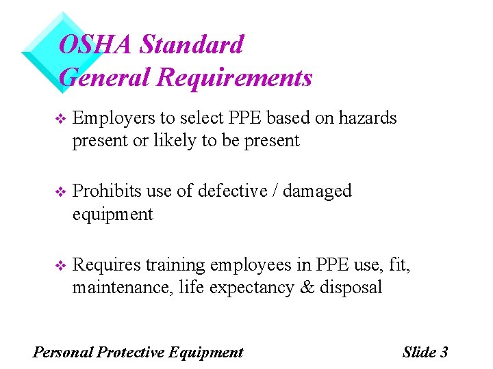 Personal Protective Equipment An Employee Awareness Training Course