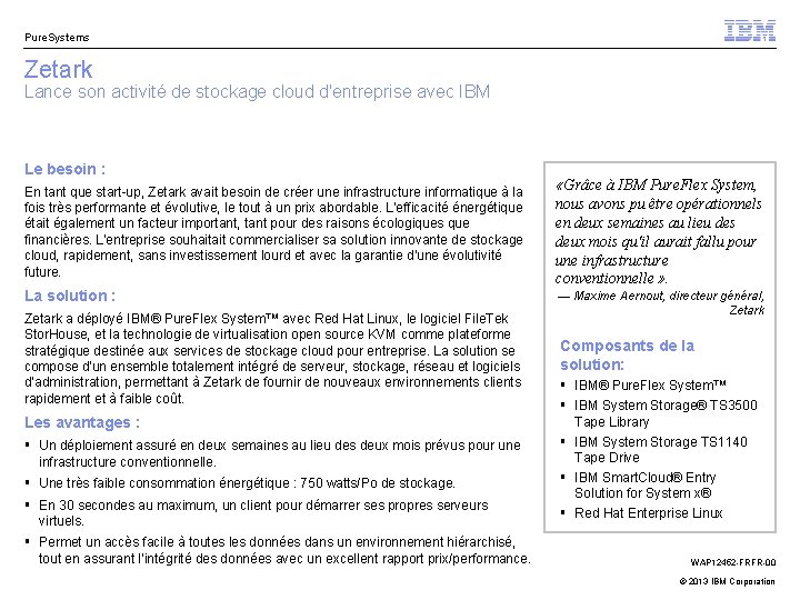 Pure Systems Zetark Lance son activit de stockage