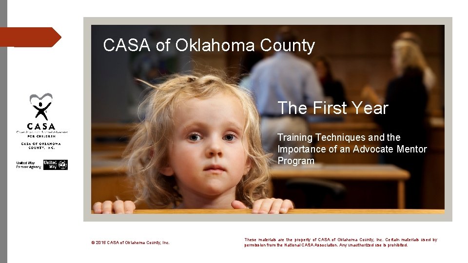 CASA of Oklahoma County The First Year Training