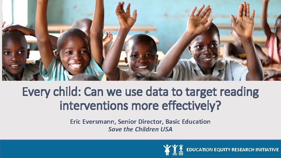 Every child Can we use data to target
