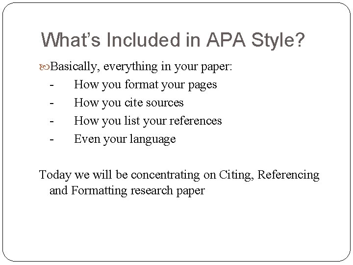 APA 6 th ed Citing Referencing Dr Abrilene