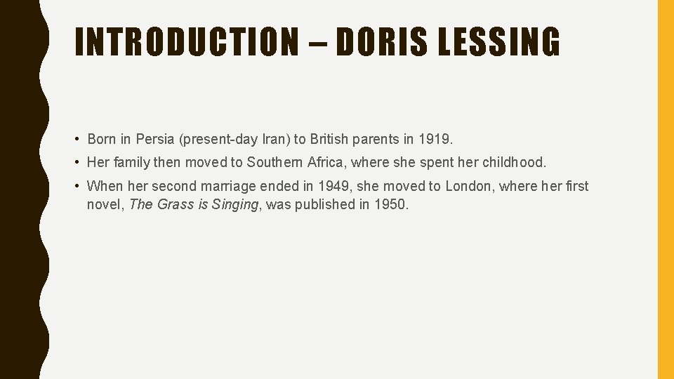DORIS LESSING THE GRASS IS SINGING INTRODUCTION DORIS