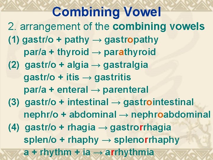 Lecture 4 Word Formation of Medical Terms Building