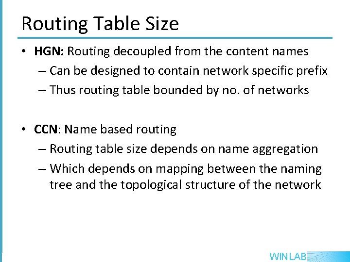 Comparing Alternative Approaches for Networking of Named Objects