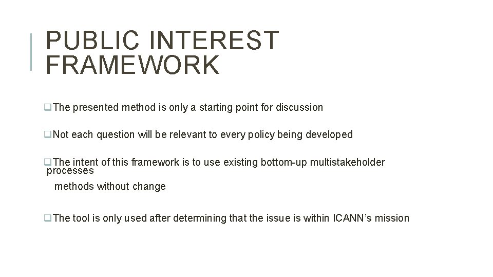 DEVELOPING A PUBLIC INTEREST FRAMEWORK DISCUSSION PAPER OCTOBER