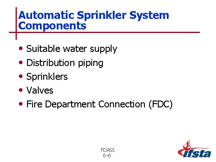 Fire Detection and Suppression Systems Chapter 6 Automatic