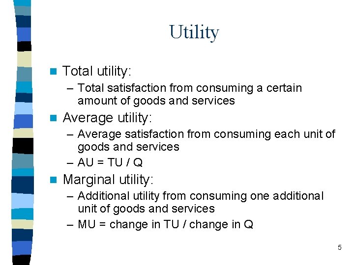 Chapter 5 Consumer choices The Benefit Side of