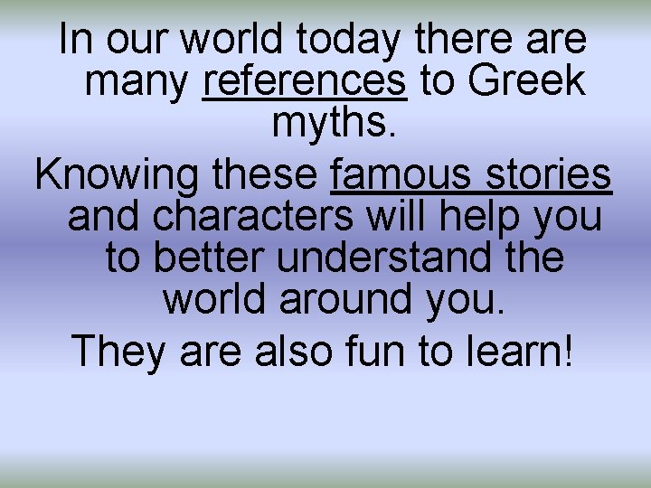 What is mythology Some people use the word