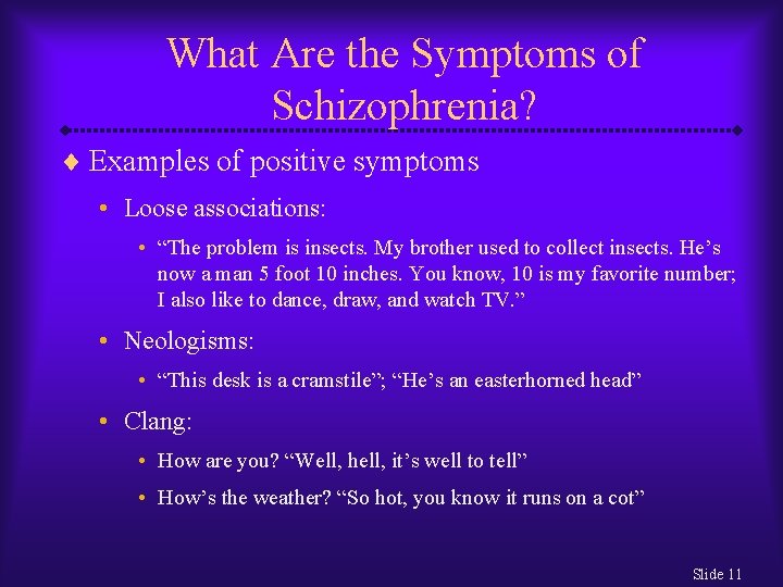 Chapter 14 Schizophrenia Slides Handouts by Karen Clay
