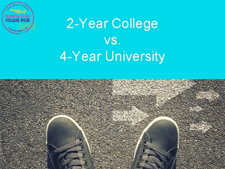 2 Year College vs 4 Year University What