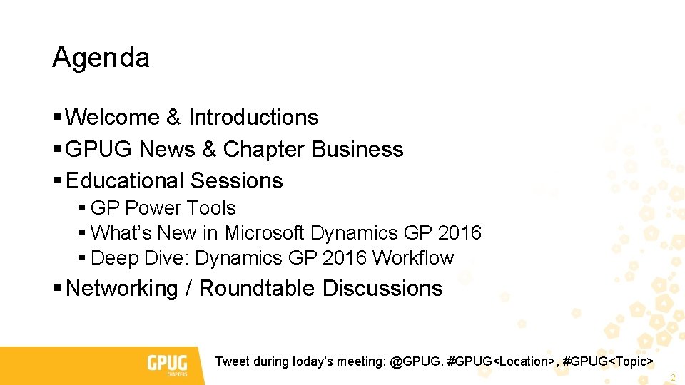 Welcome Microsoft Dynamics GP User Group GPUG Insert