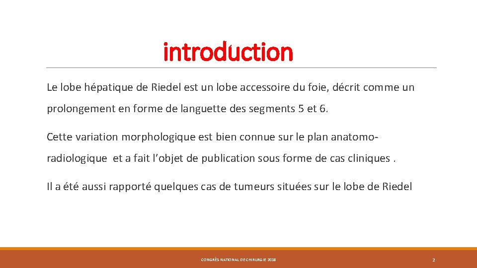 le lobe hpatique accessoire de Riedel a propos