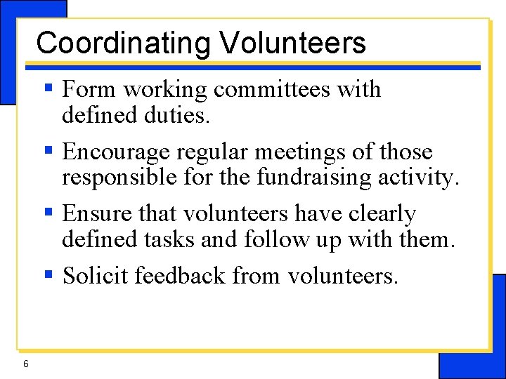 Learning Objectives 1 Understand club fundraising guidelines 2