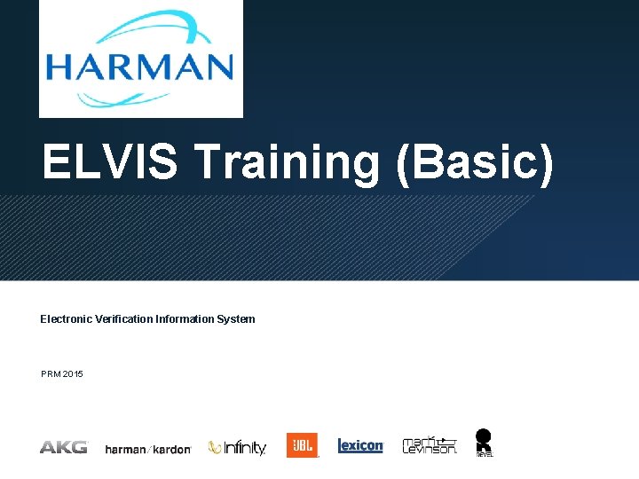 ELVIS Training Basic Electronic Verification Information System PRM
