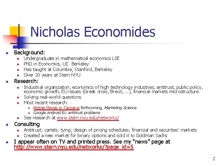 Business of platforms introduction Prof Nicholas Economides Stern