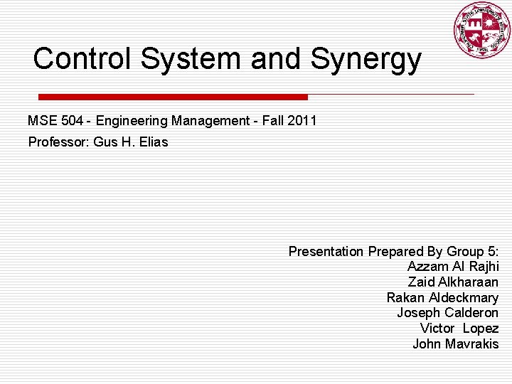 Control System and Synergy MSE 504 Engineering Management