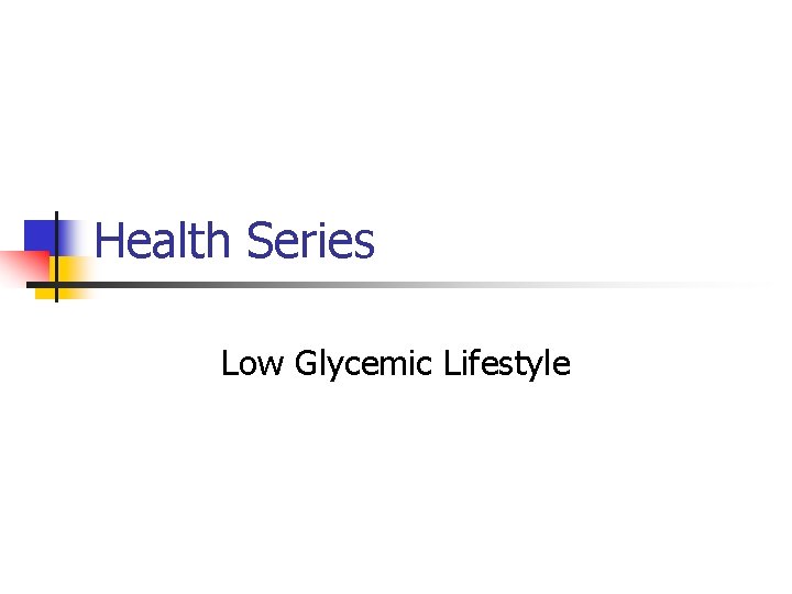 Health Series Low Glycemic Lifestyle Phylise Poole n