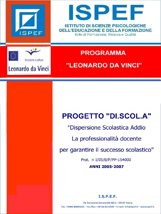 PROGRAMMA LEONARDO DA VINCI PROGETTO DI SCOL A