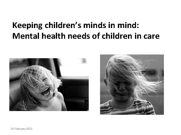 Keeping childrens minds in mind Mental health needs