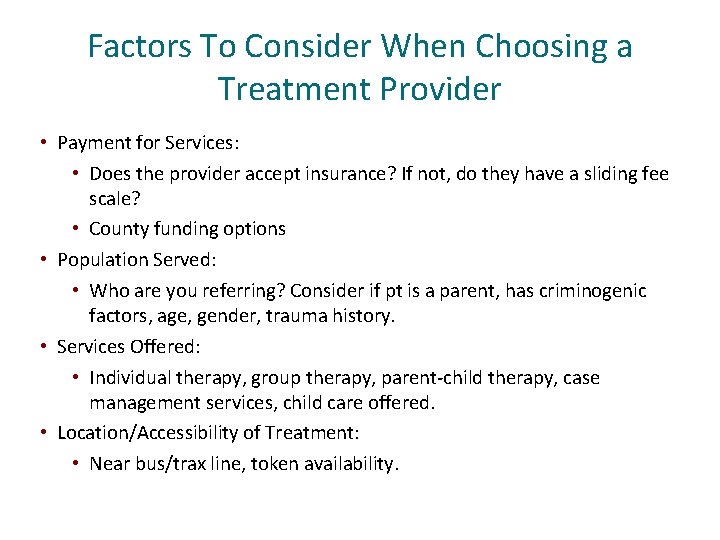 Treatment Options and Referral Resources for Substance Abuse