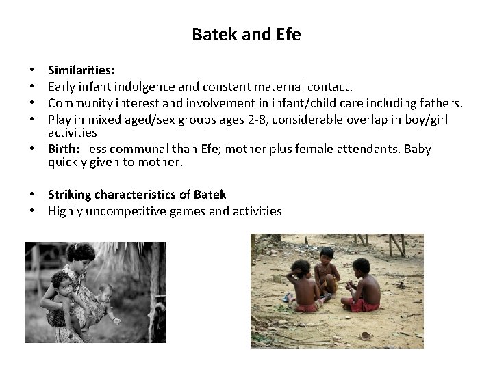 Chapter 5 Child rearing among Batek are traditional