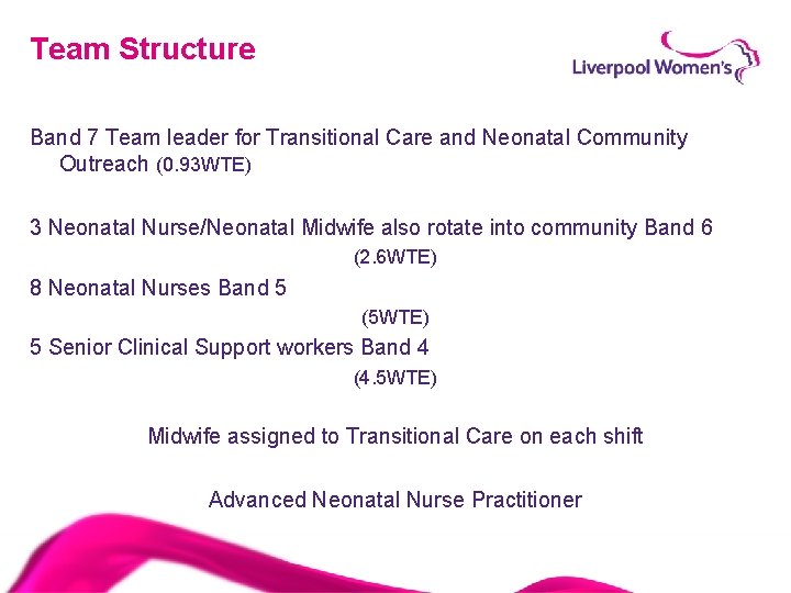 Transitional Care and Neonatal Community Outreach Team Neonatal