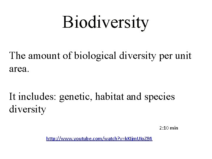 Diversity Status of Species Biodiversity The amount of
