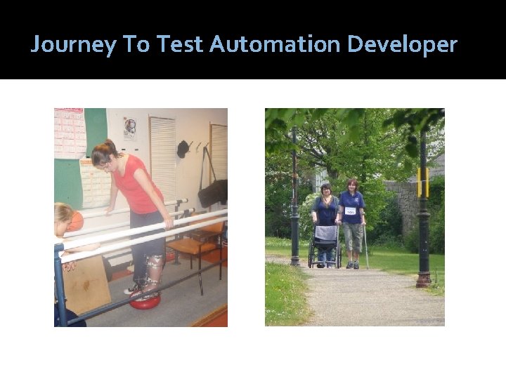 Journey to becoming a Test Automation Developer Dont