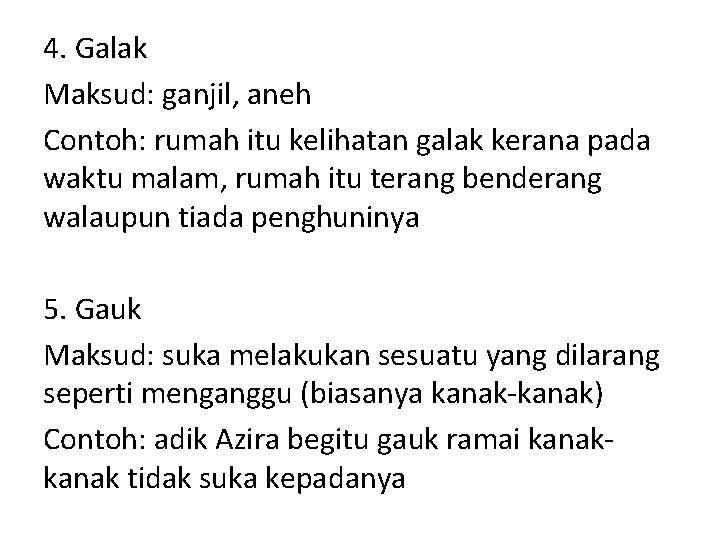BAHASA MELAYU BRUNEI 5 1 Gagawi Maksud alat