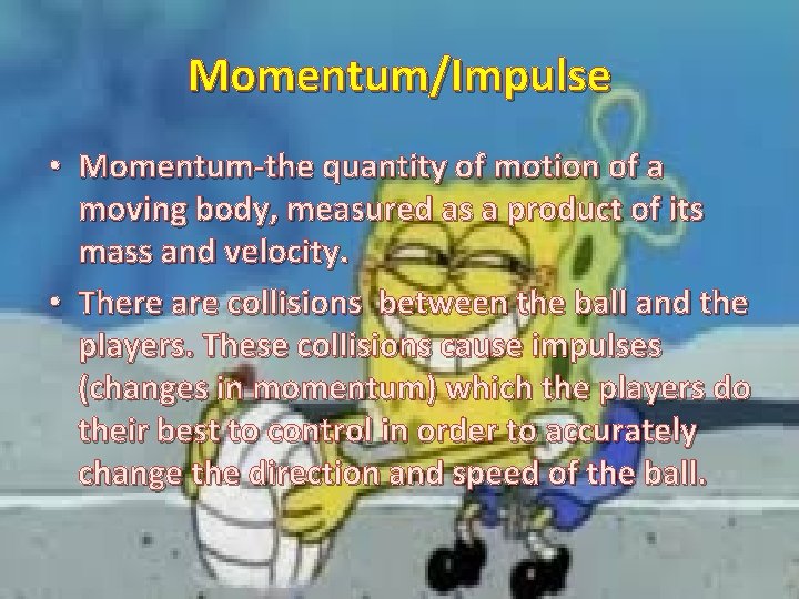 The Physics of Volleyball By Najla Roberts Jocelyn