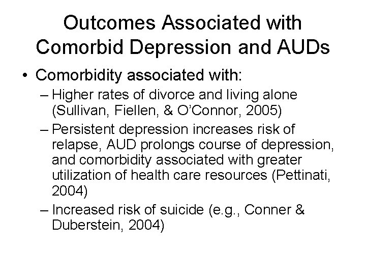 Treatment of Comorbid Depression and Alcohol Use Disorders